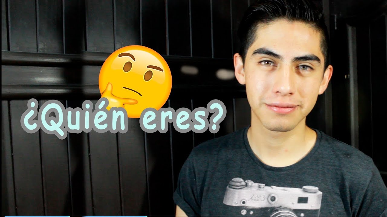 ¿Sabes quién eres? | 5 pasos para descubrirte. - YouTube