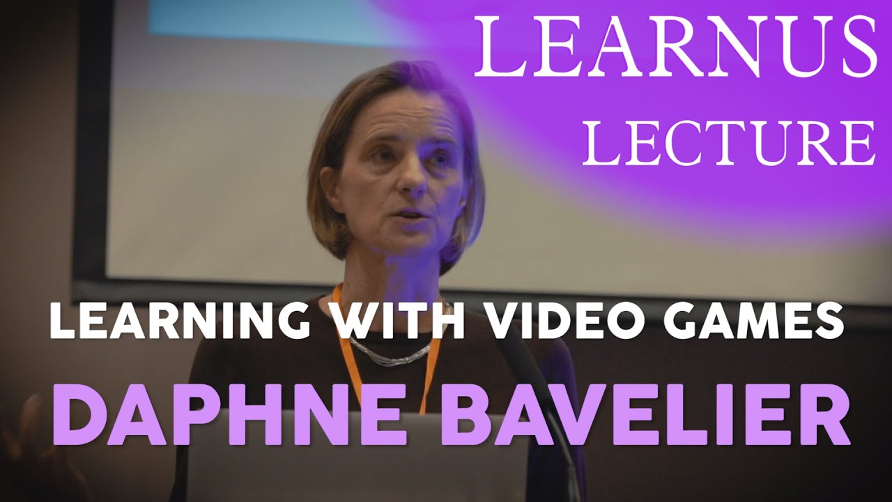Learnus Lecture | "Action Video Games as an Exemplary Learning Tool" - Daphne Bavelier - YouTube