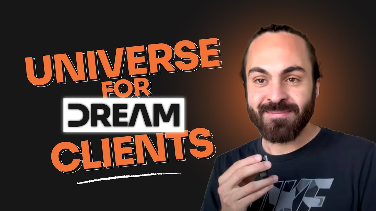 How to build a universe to attract dream clients - YouTube