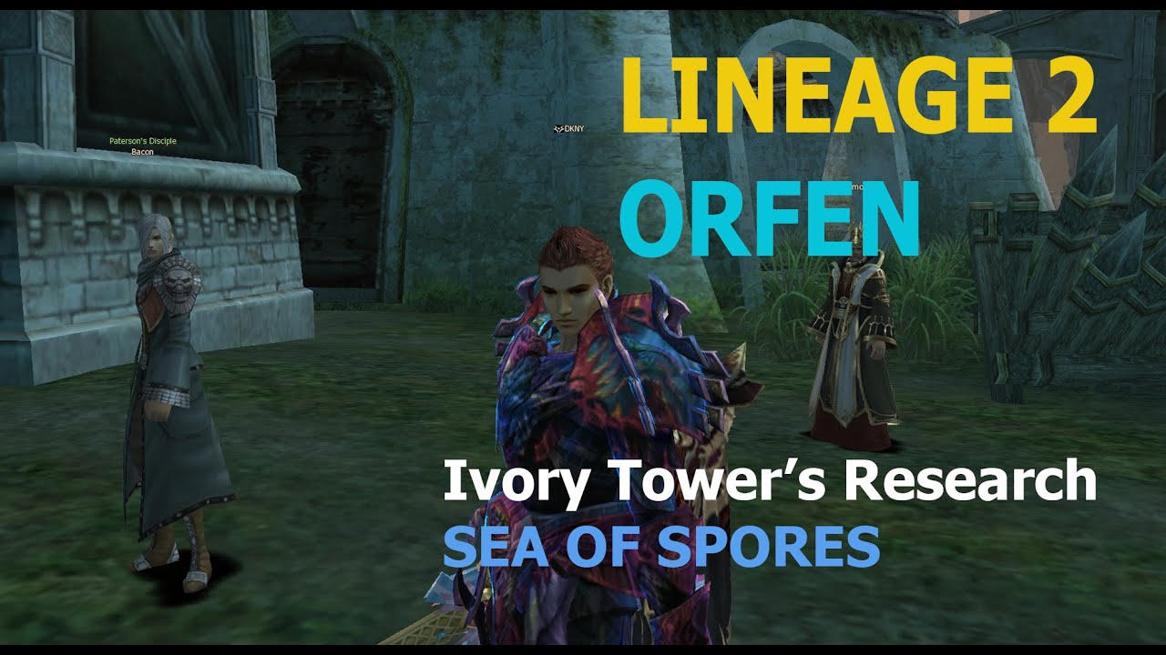Lineage 2 Orfen server - Sea of Spores Ivory Tower's Research - YouTube