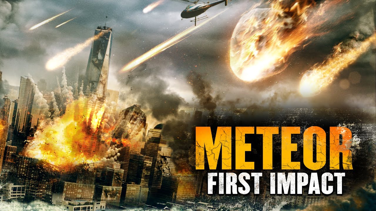 Meteor: First Impact (2022) [Sci-Fi] [Thriller] ☄️ with Kristin Keith ...