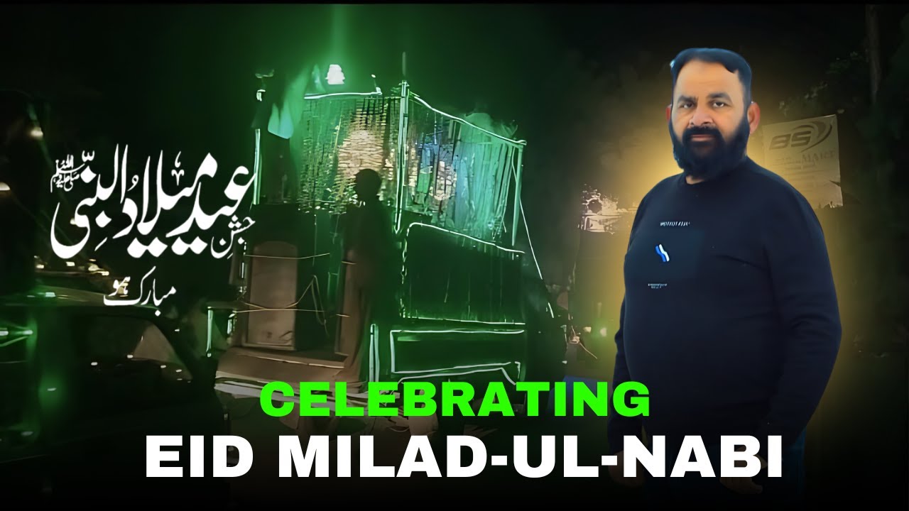Procession Celebration of Eid Milad-un-Nabi || Light Decoration ...