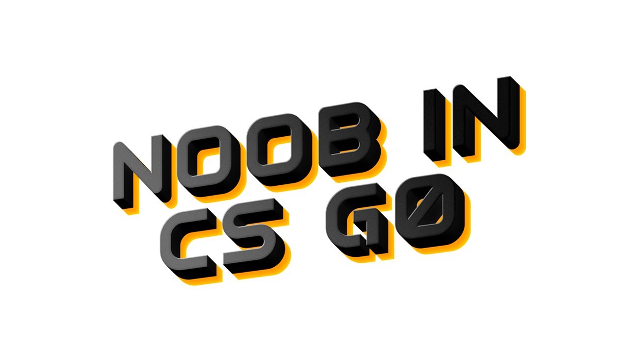 NOOB IN CS GO НУБ В КС ГО - YouTube