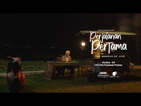 BIP - KIta Bisa ( Original Soundtrack Film Perjalanan Pertama ) - Music Video