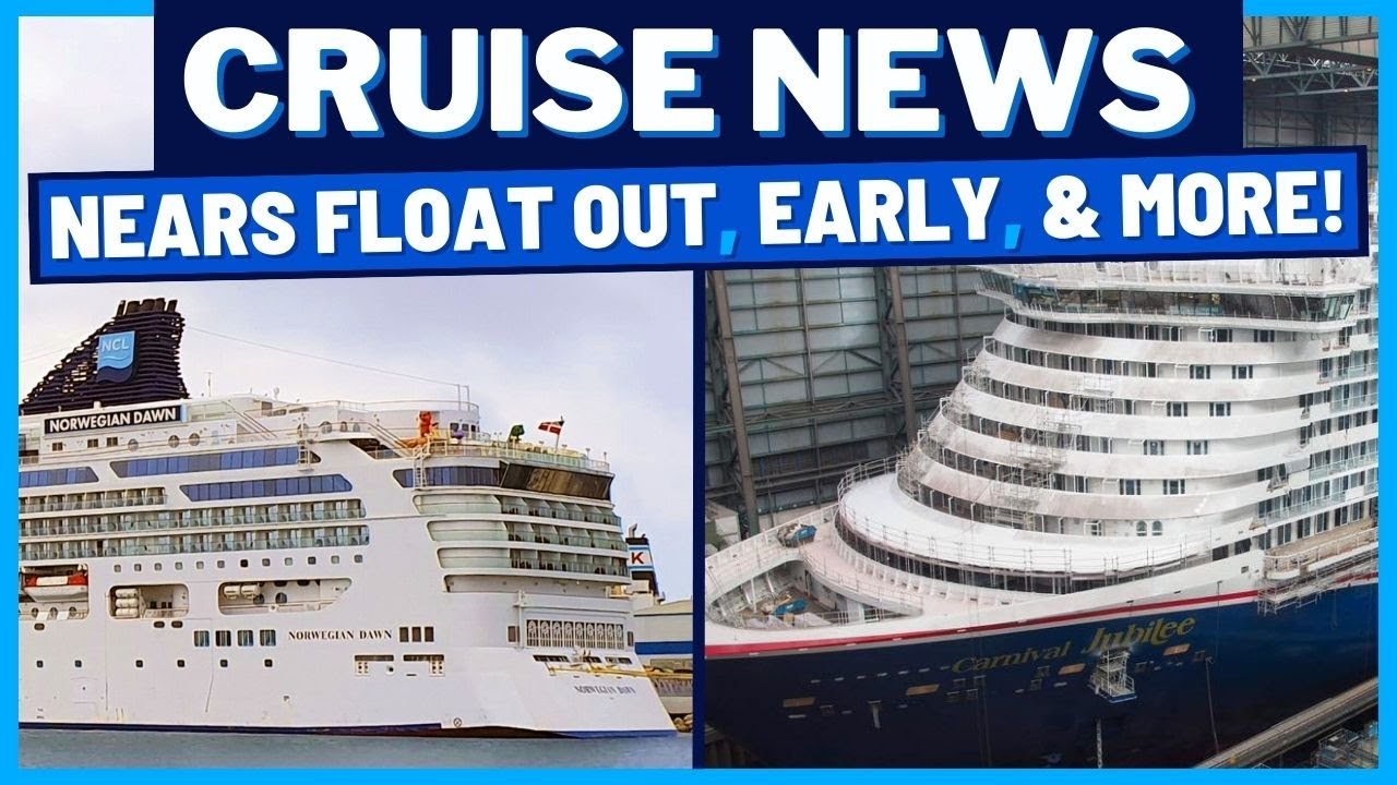 CRUISE NEWS: New Carnival Ship Nears Float Out, NCL Ship Arrives Early ...