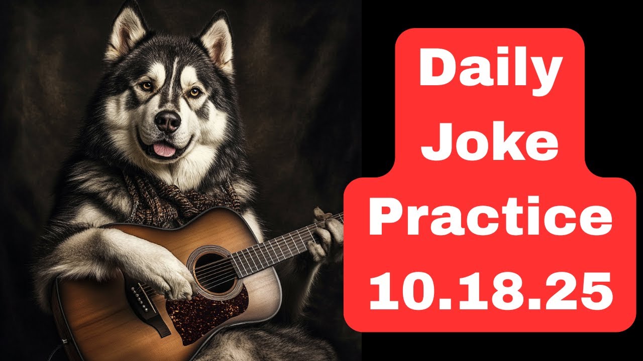 Daily Joke Practice 10.18.25 - YouTube