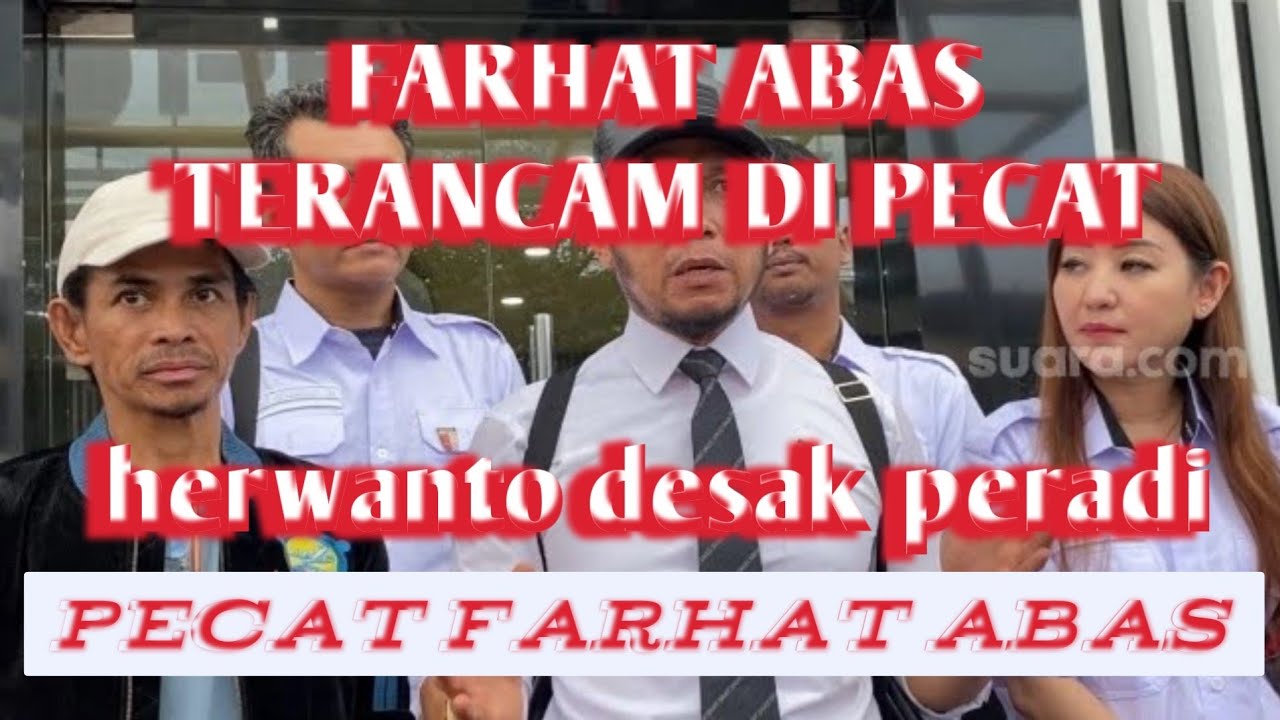 Farhat abas di copot dan di pecat dari peradi begini kata herwanto - YouTube