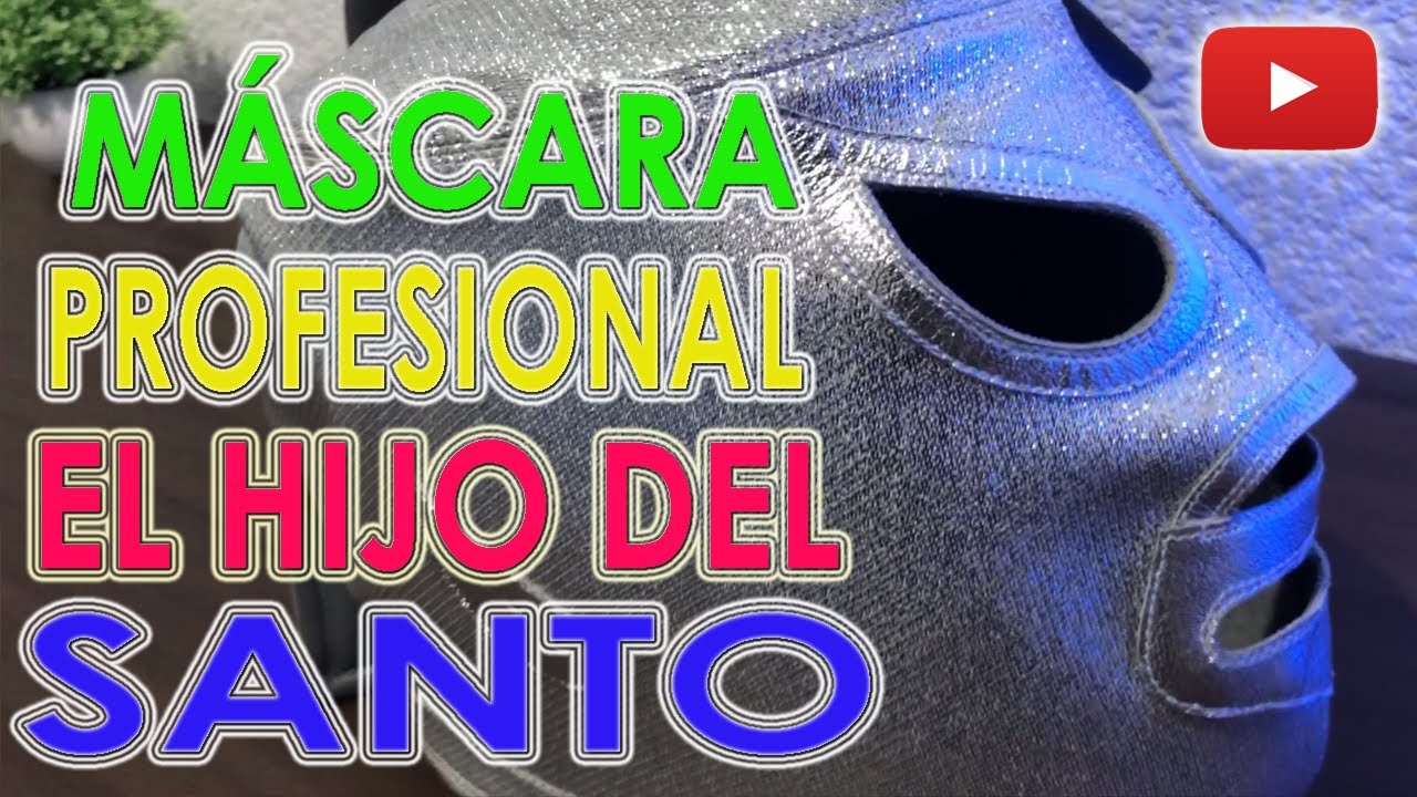 MÁSCARA PROFESIONAL del "HIJO DEL SANTO" - Mask Review - YouTube