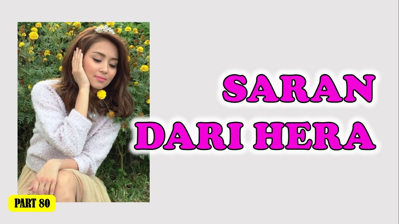 Saran dari Hera | Eka Series PART 80 | Cerita Dewasa - YouTube