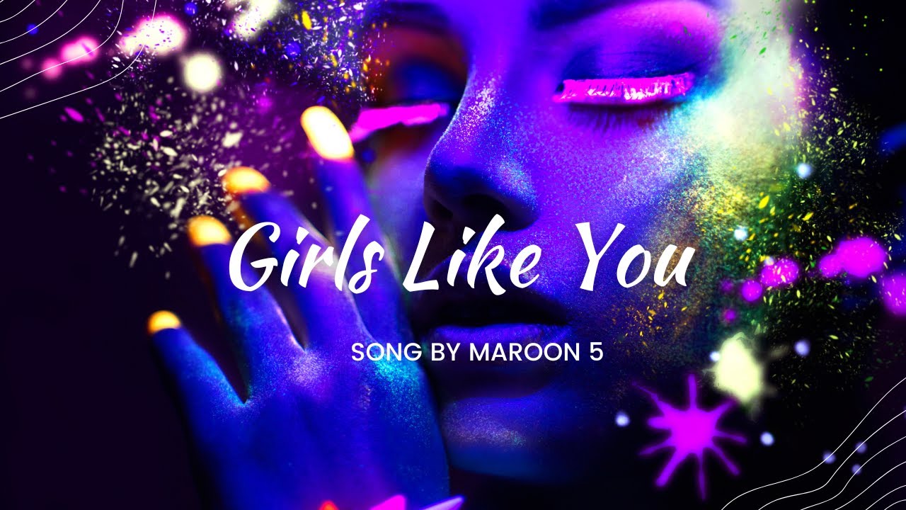 Maroon 5 - GIRLS LIKE YOU (Lyrics) ft. Cardi B - YouTube