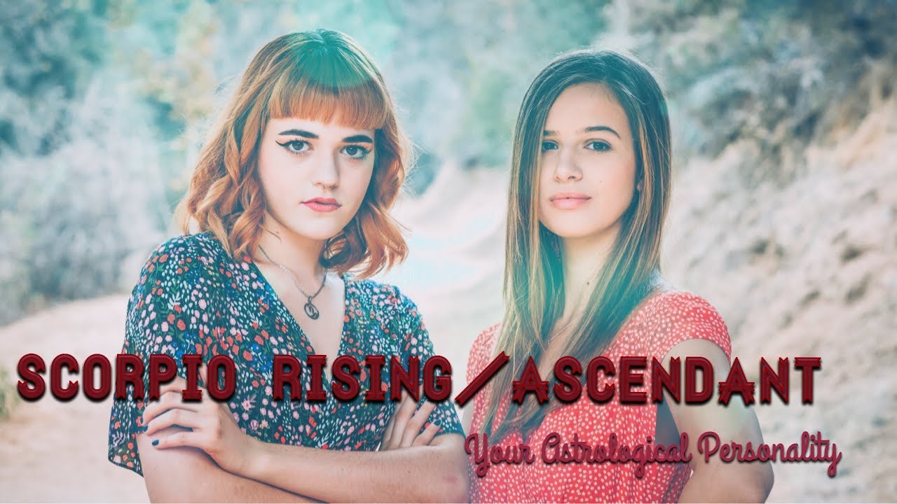 SCORPIO RISING/ASCENDANT: Your Astrological Personality - YouTube