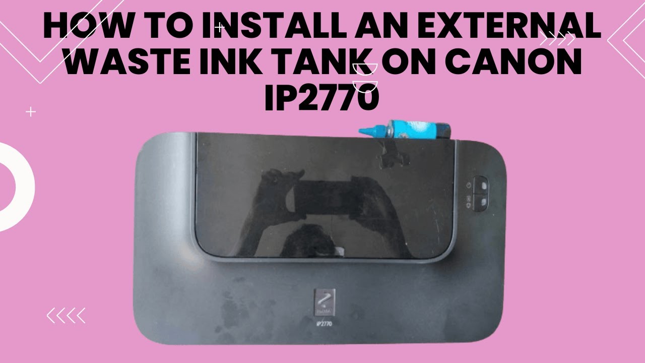 How to Install an External Waste Ink Tank on Canon IP2770 - YouTube