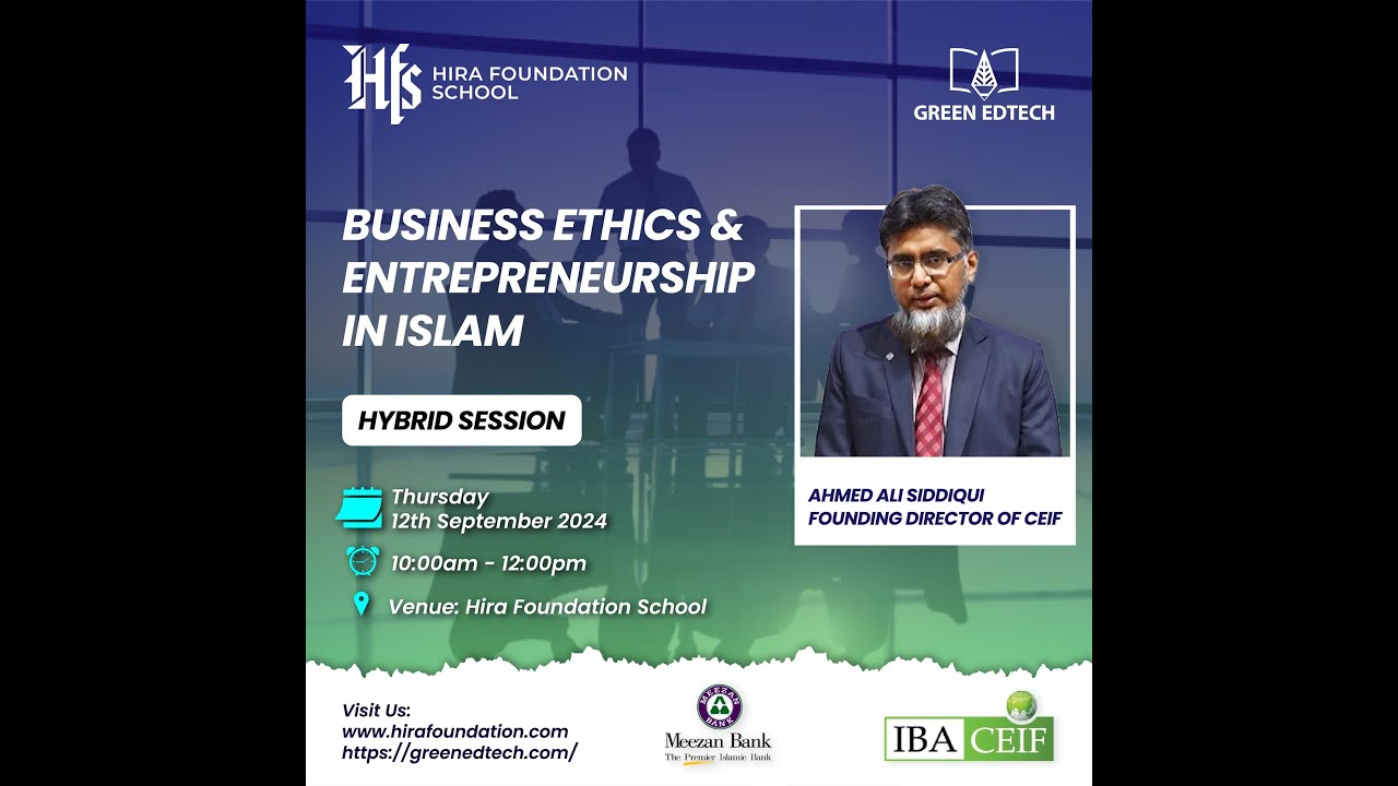 Business Ethics & Entrepreneurship in Islam | In Collaboration with IBA ...