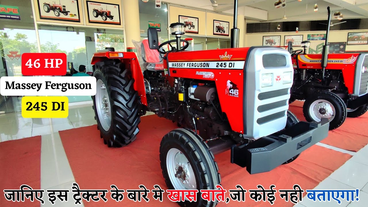 Massey Ferguson 245 Di 46 HP Tractor | 2025 Model Tractor Complete ...