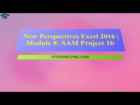 New Perspectives Excel 2016 Module 8 SAM Project 1b #studyhelpme # ...