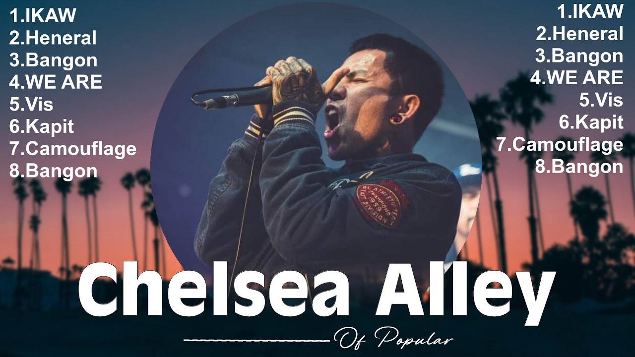 Chelsea Alley Playlist💛 Best Chelsea Alley Songs Of All Time 💛💛 Chelsea ...