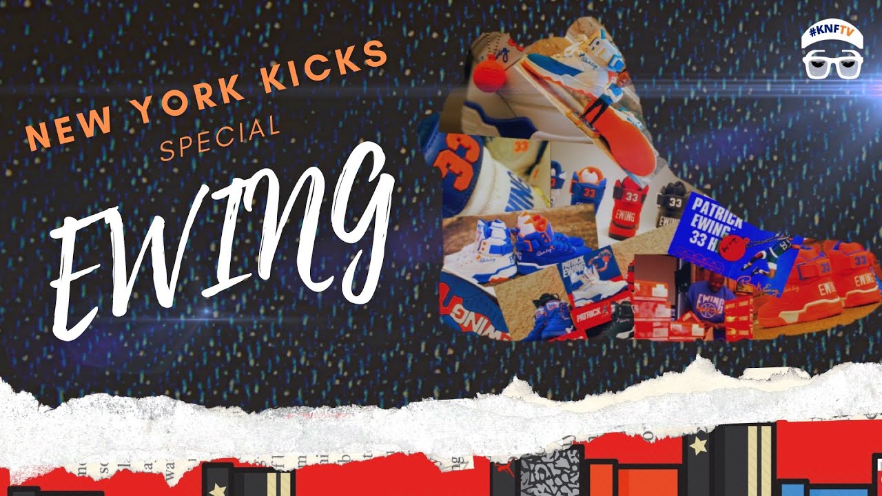 New York Kicks - Special Patrick Ewing (Adidas, Ewing Athletics & Nike ...