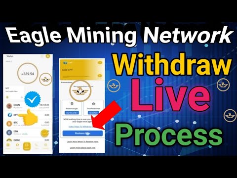 Eagle Mining Network Withdraw Live Prosess|How to withdraw Eagle Coin|Eagle network new update ...