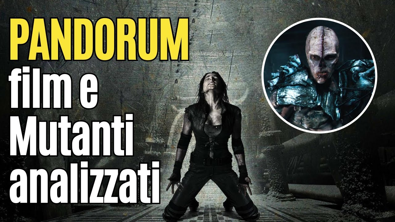 PANDORUM l'Universo Parallelo: FILM e MUTANTI analizzati - YouTube