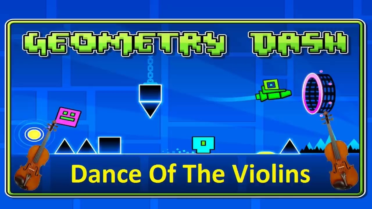 Geometry Dash Dance of the violins by F777 -1 hour loop- - YouTube
