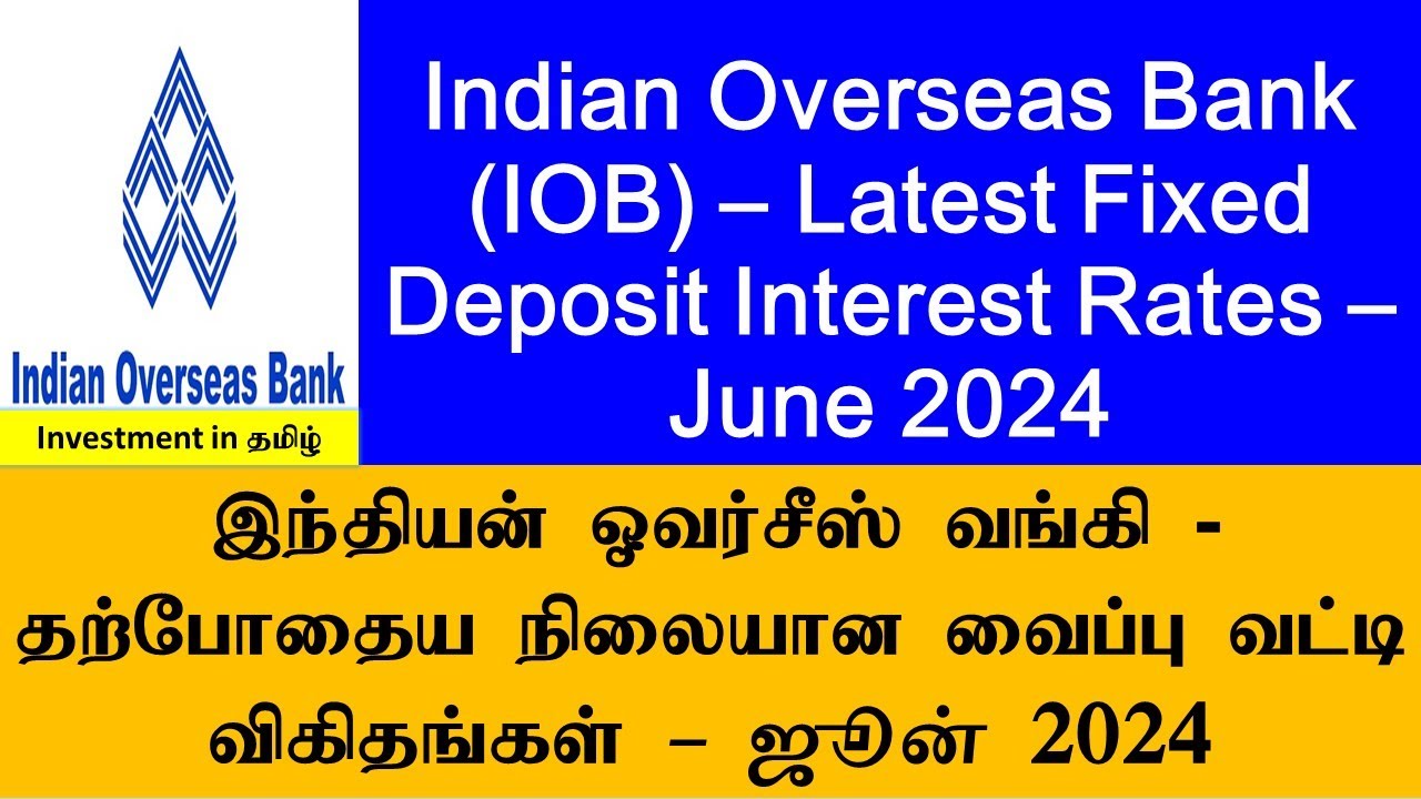 Indian Overseas Bank (IOB) | Latest Fixed Deposit Interest Rates – June ...