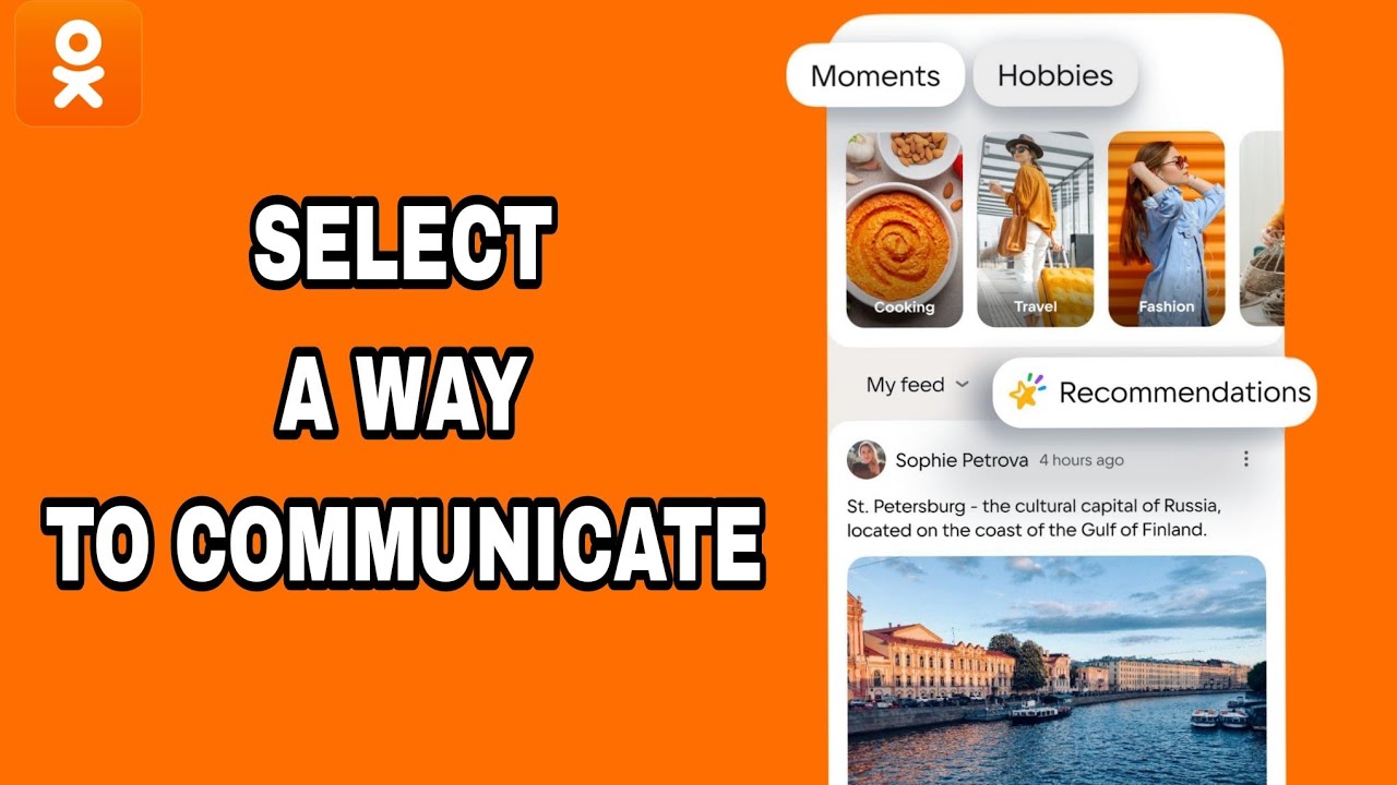How To Select A Way To Communicate On Ok: Social Network App - YouTube