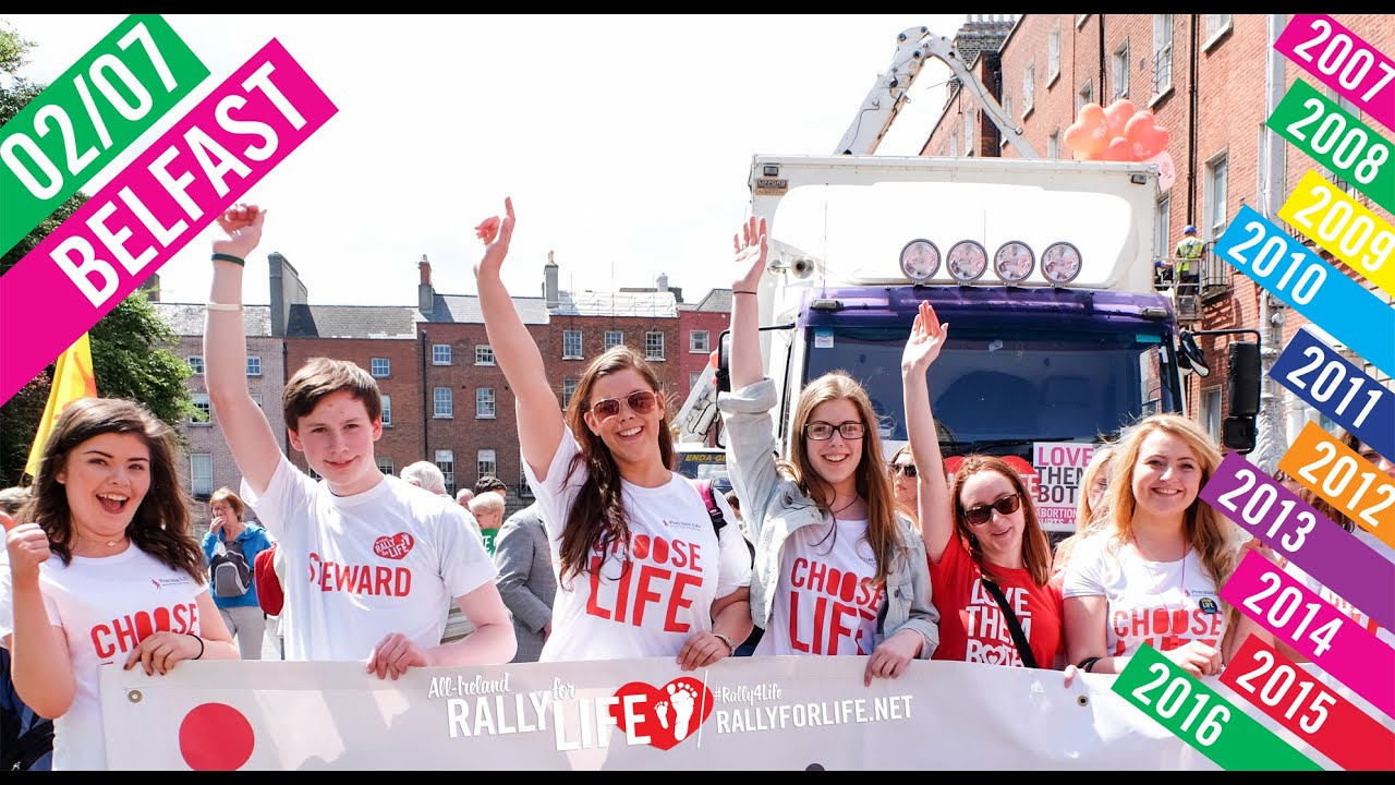 Come to the All Ireland Rally for Life in Belfast on Saturday, 2nd July ...