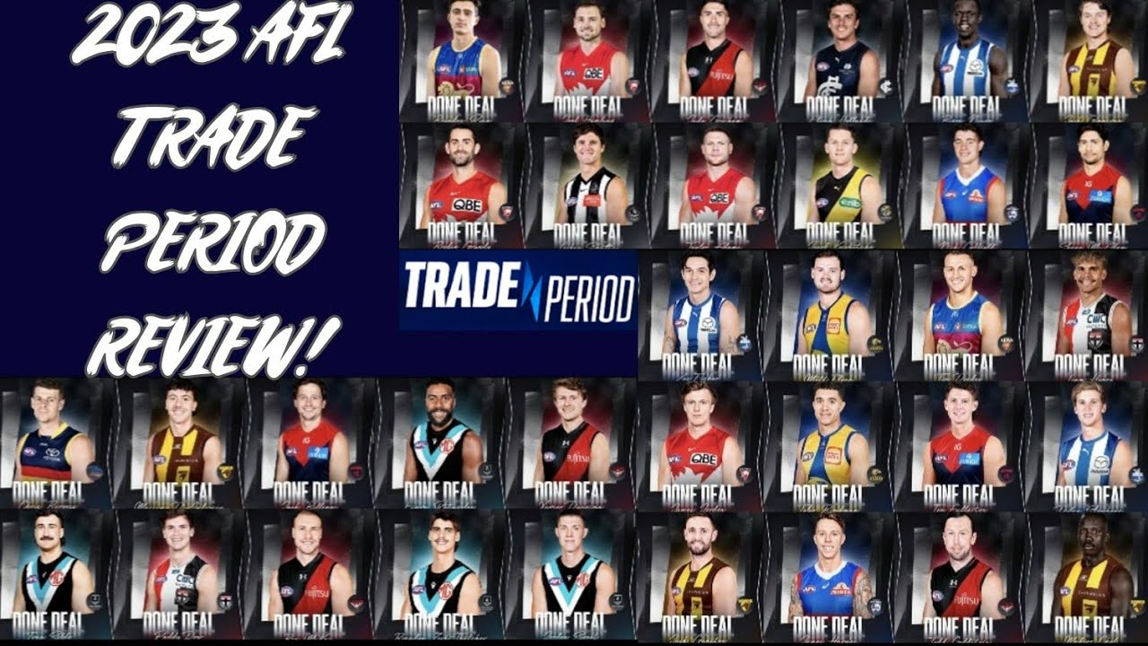2023 AFL TRADE PERIOD REVIEW! - YouTube