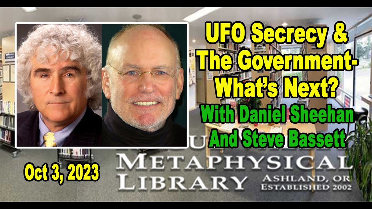 Daniel Sheehan & Stephen Bassett: UFO Secrecy and the Government- What ...
