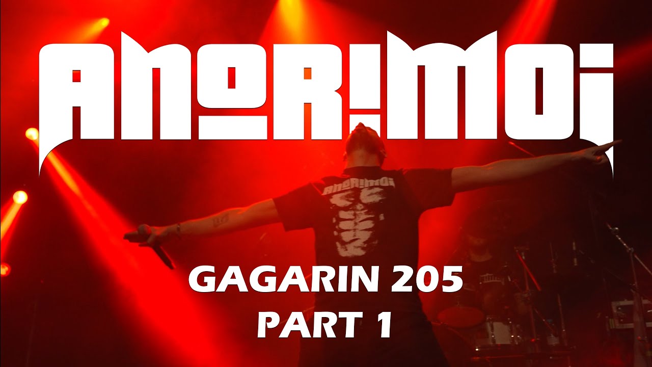 Anorimoi - Live @Gagarin205 - PART 1 - YouTube
