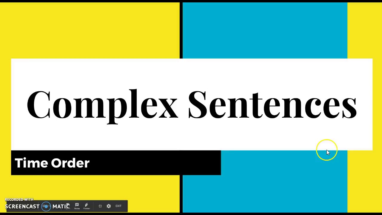 Sentence Types: Complex Sentences Showing Time Order - YouTube