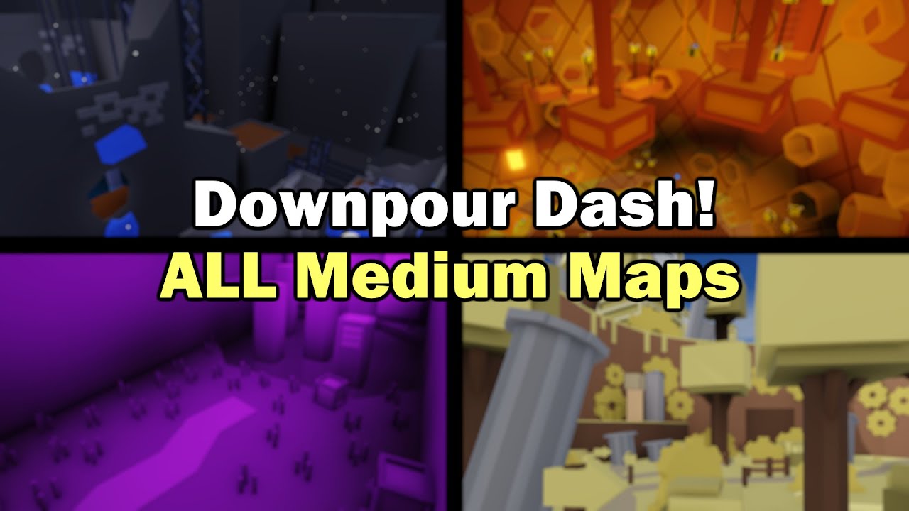 Downpour Dash! | All Medium Maps - YouTube