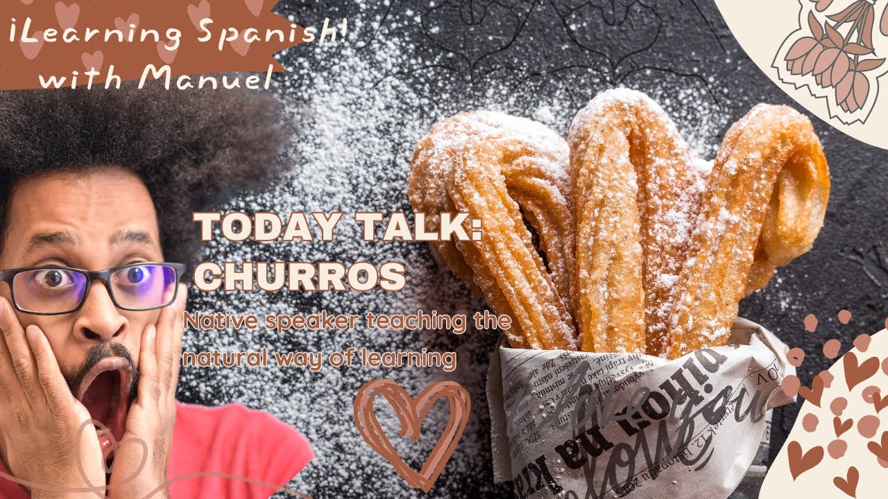 Learn Spanish Through Churros: Try the Dip It, Don't Drip It Churro ...