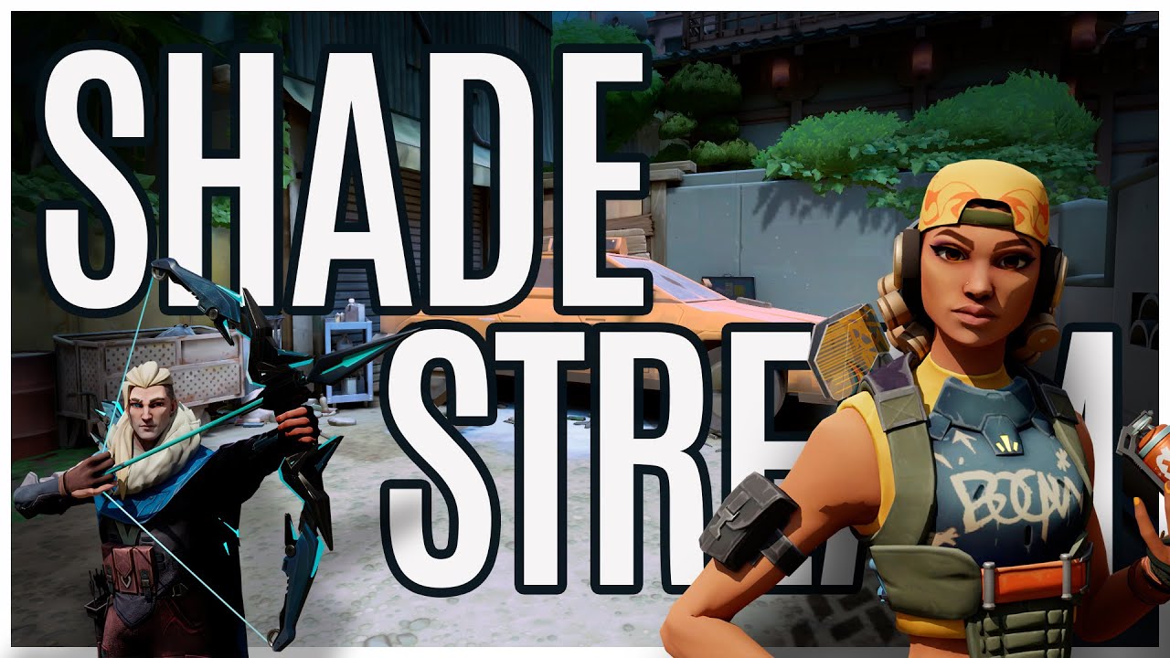 Valorant || ShadeStreamYT || Shade Gaming - YouTube