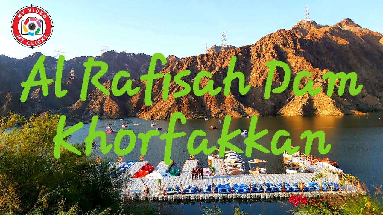 AL Rafisah Dam Tour 2023 | New Look Al Rafisah Dam Khorfakkan Sharjah ...