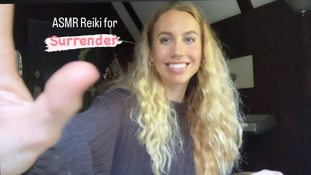 ASMR reiki for letting go/empowered surrender - YouTube