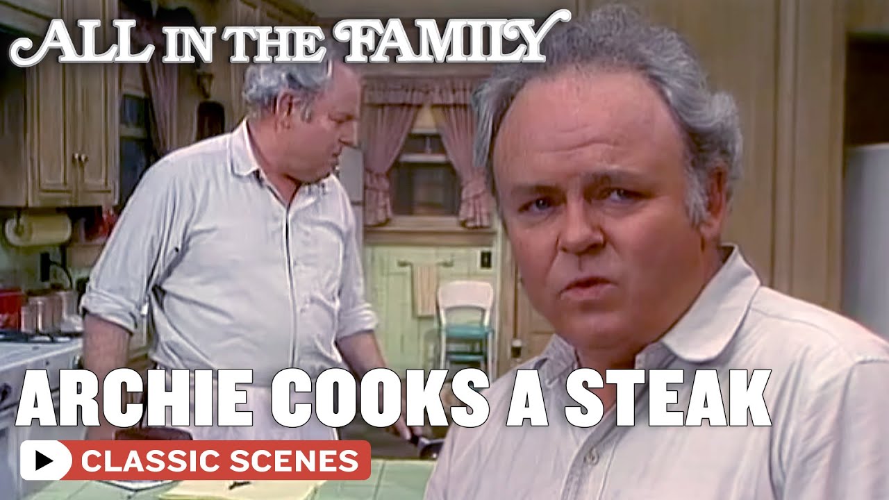 Archie's Cooking Disaster (ft. Carroll O'Connor) | All In The Family ...