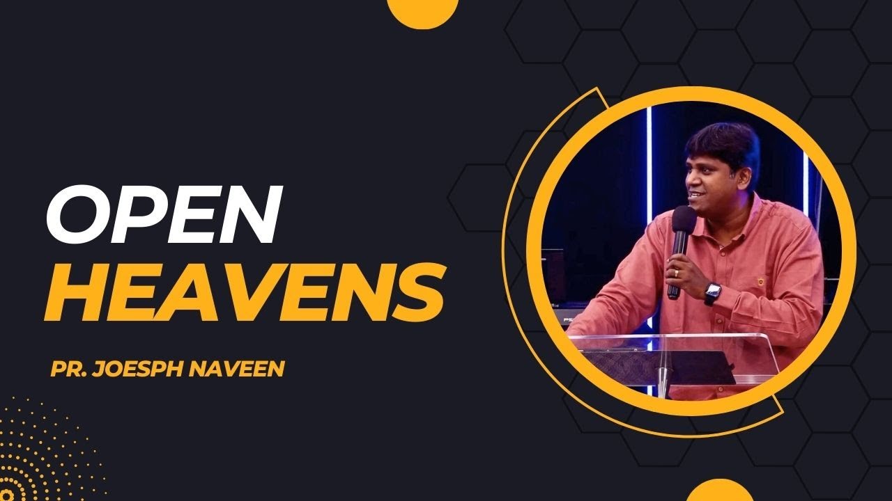 Open Heavens Ps Joseph Naveen - YouTube
