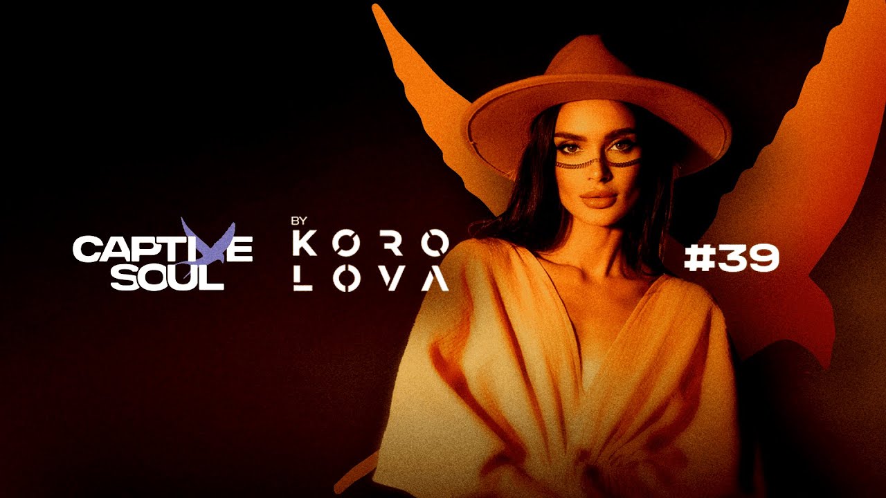 Korolova - Captive Soul #39 - YouTube