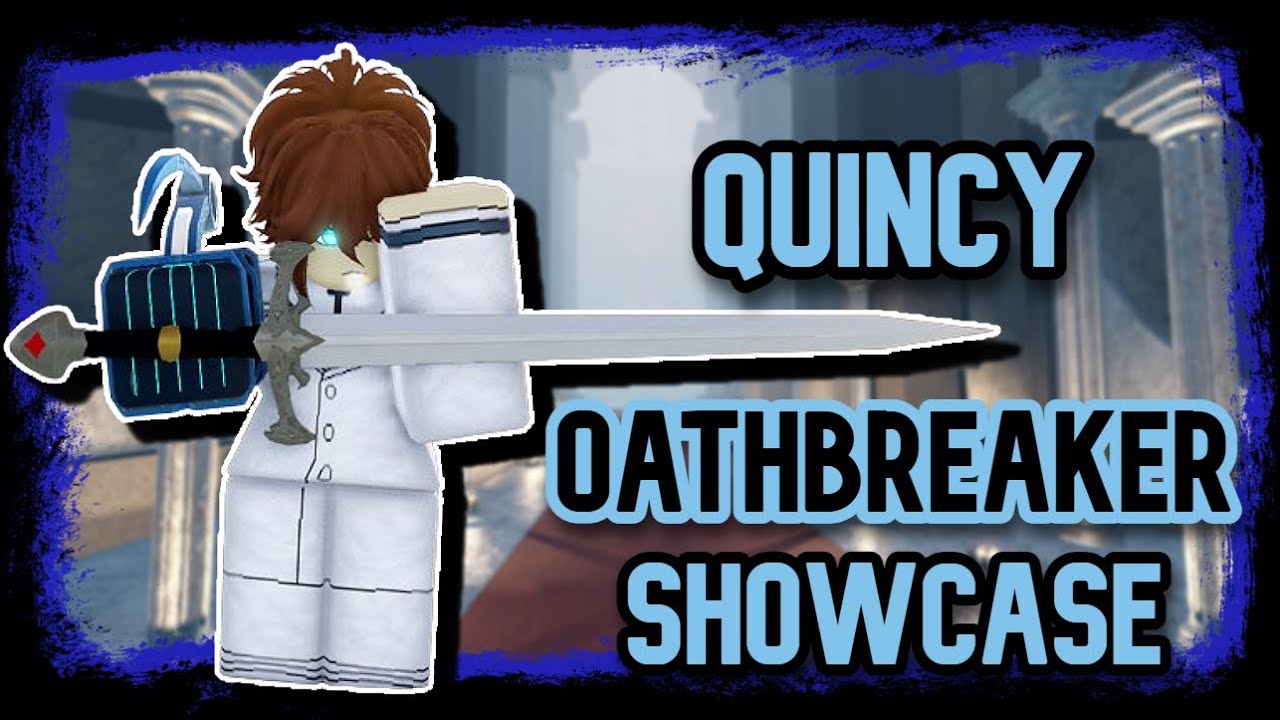 TYPE SOUL | NEW QUINCY OATHBREAKER WEAPON SHOWCASE - YouTube