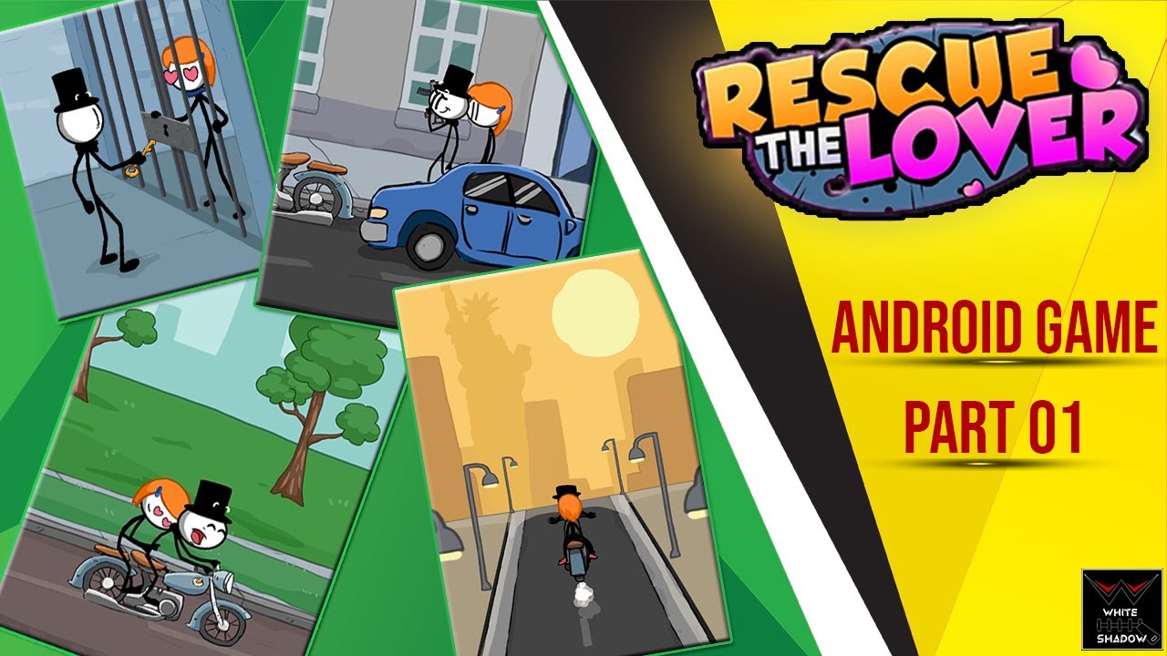 Rescue The Lover - Android Game -Part 01 - YouTube