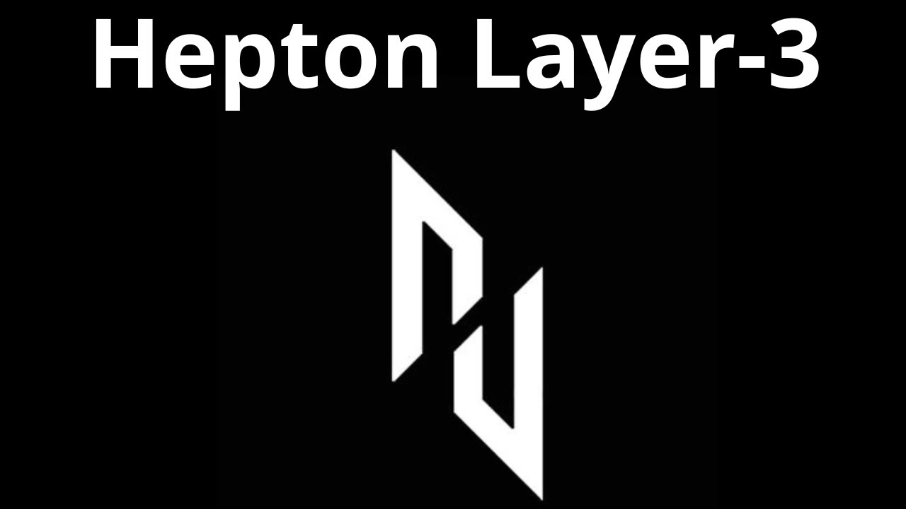 Hepton Layer-3 Anteprima - YouTube