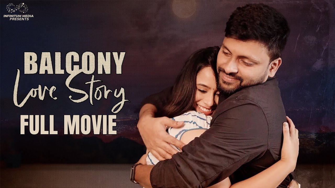 Balcony Love Story Full Movie || Telugu Full Movies 2024 || @donpruthvi ...