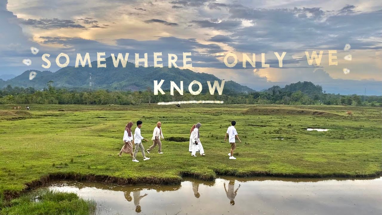 Somewhere only we know | Group 3 X IPS 1 - YouTube