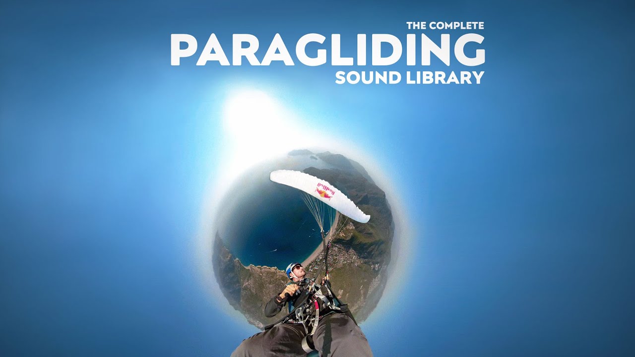The Complete Paragliding Sound Library | Trailer - YouTube