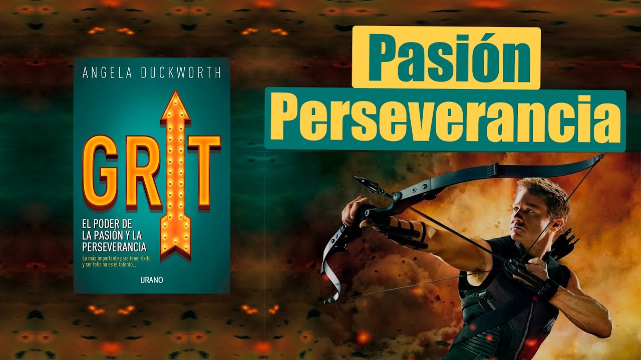 Resumen Libro GRIT: El poder de la Pasión y Perseverancia 📚 Angela ...