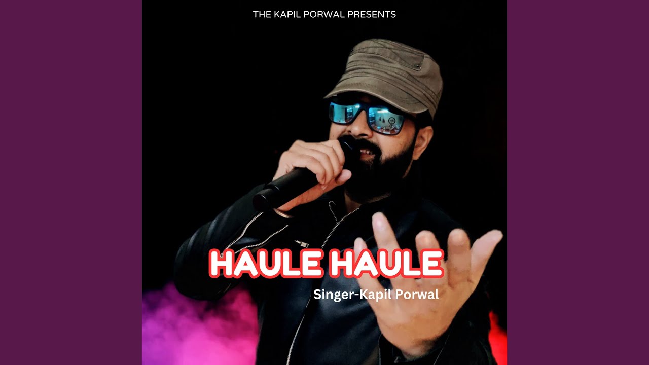 Haule Haule - YouTube