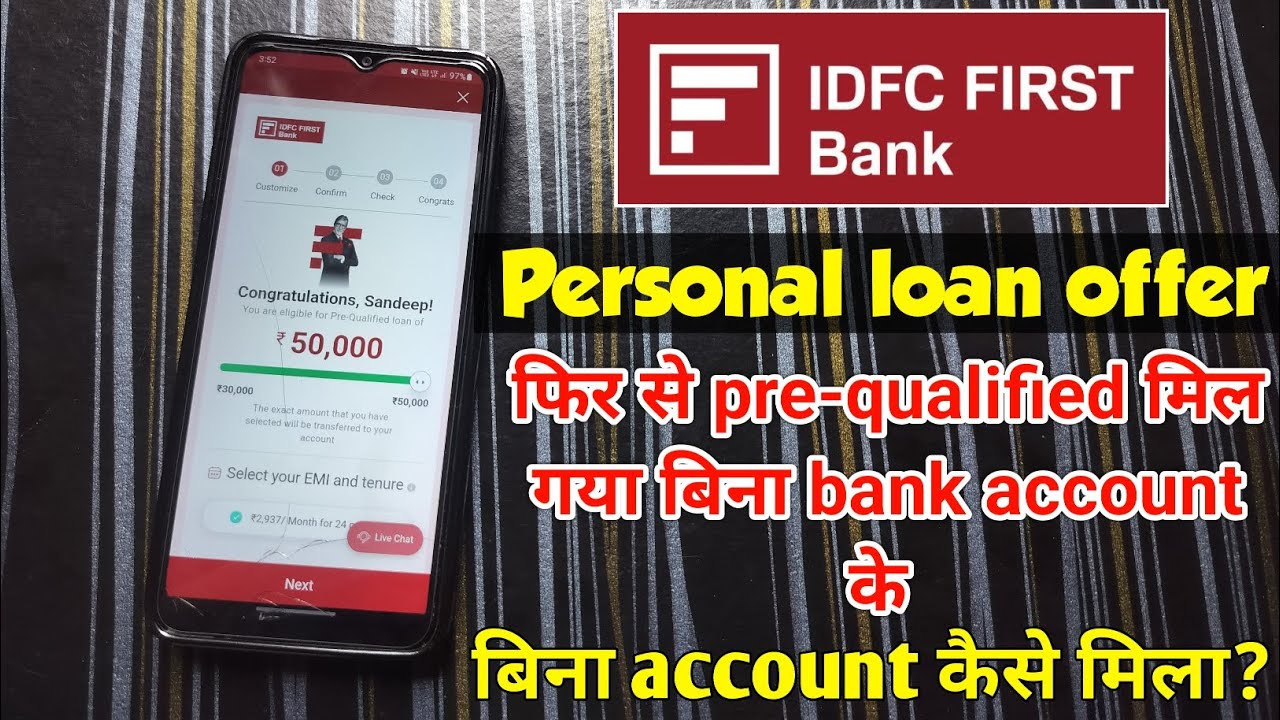 IDFC FIRST BANK pre-qualified personal loan offer without bank account ...