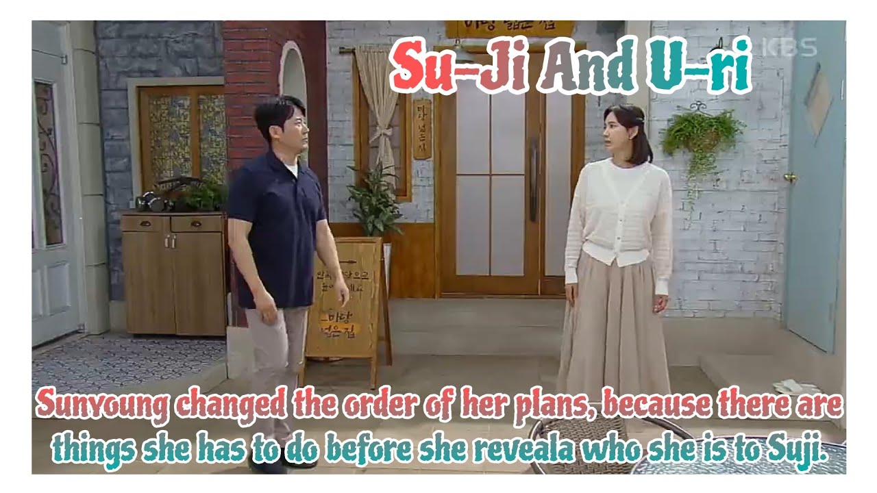 Sunyoung changed the order of her plans, because there .. | Su-Ji And U ...