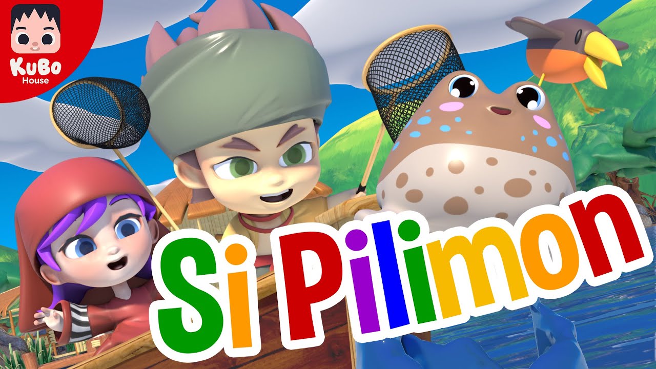 SI PILIMON | Folk Songs, Nursery Rhymes, & Kids Songs (Kubo House ...